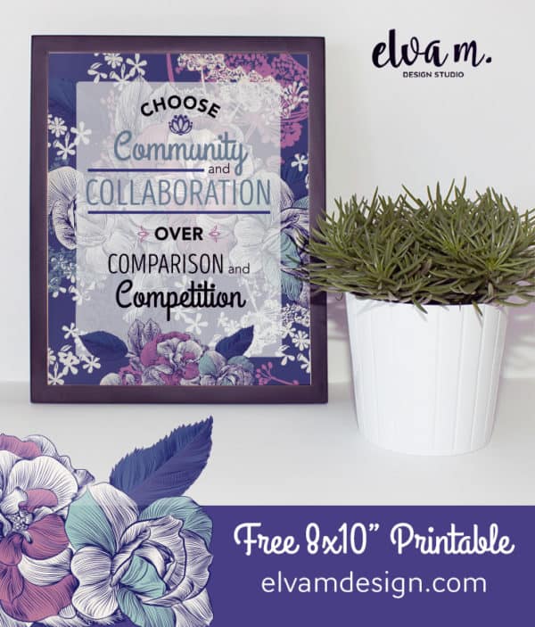 Community over Competition - Elva M Design Studio