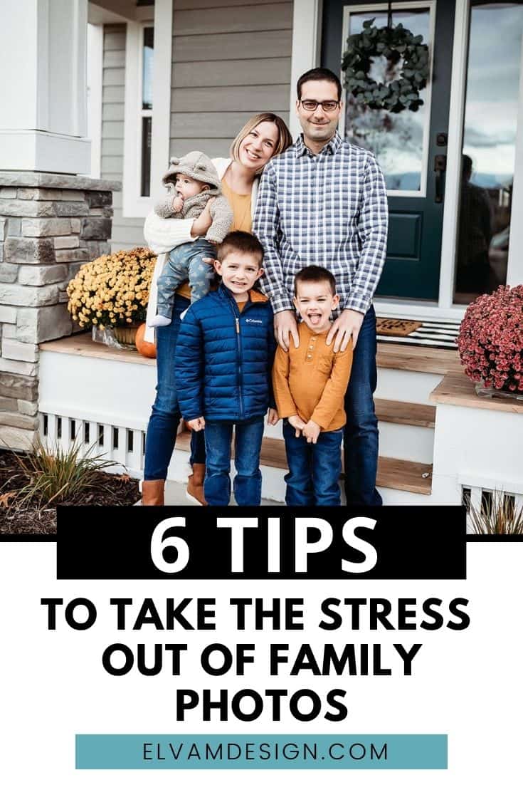 6 Tips for the Perfect Family Photos - Elva M Design Studio
