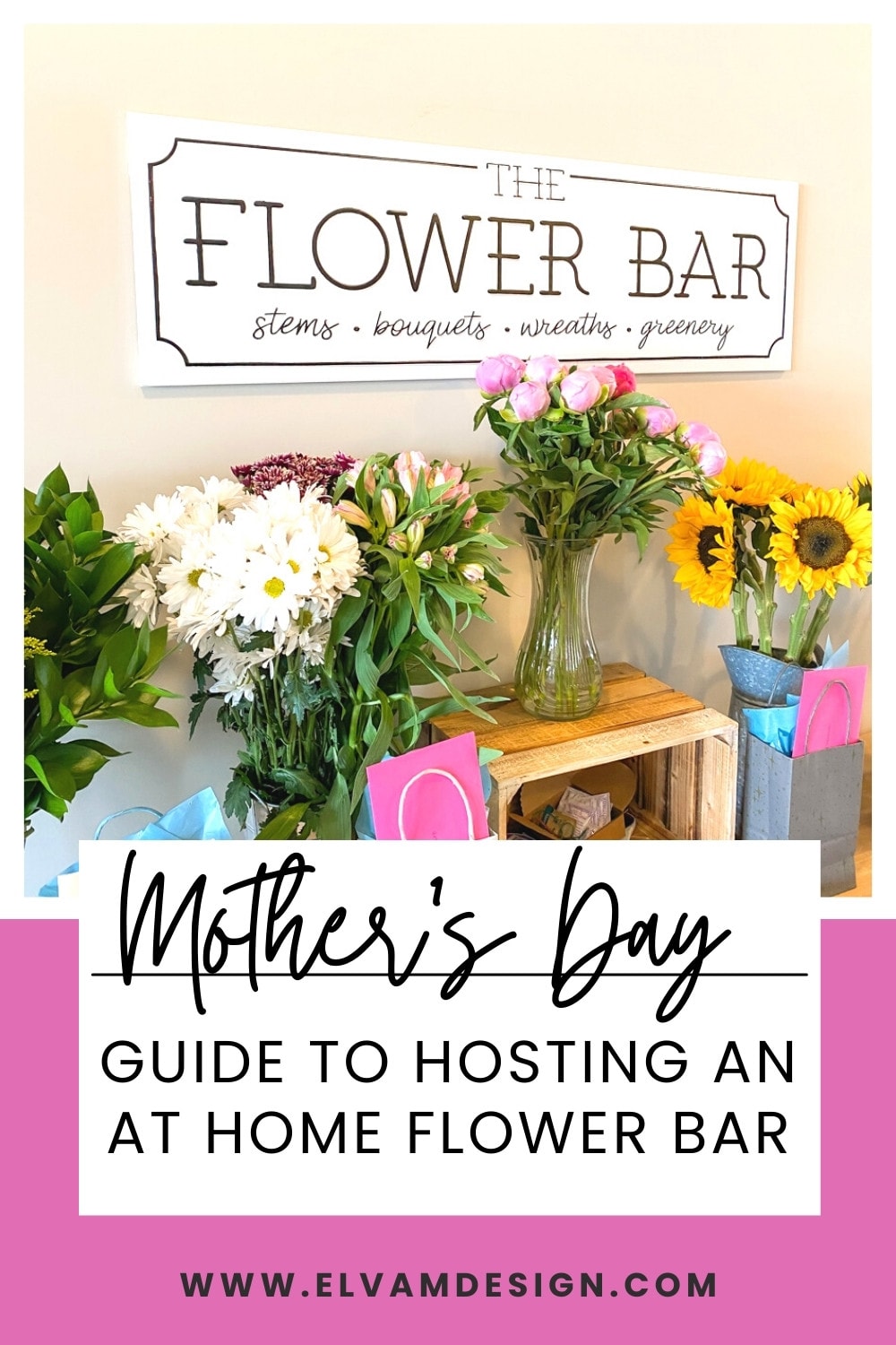 Mother's Day Flower Bar Ideas: How to Host at Home - Elva M Design Studio