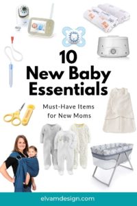 10 New Baby Essentials From a Mom of 3 - Elva M Design Studio